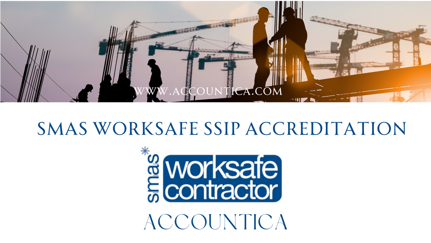 The SMAS Worksafe Contractor Accreditation | SSIP Assessment ...